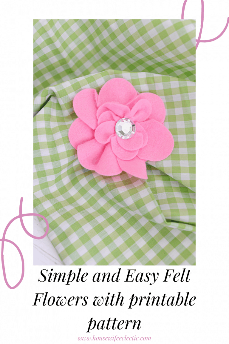 Simple and Easy Felt Flowers - Housewife Eclectic